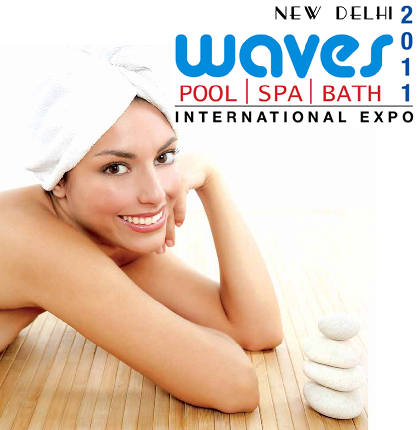 WAVES Pool | Spa | Bath International Expo & Conference 2011, India | Eurospapoolnews.com